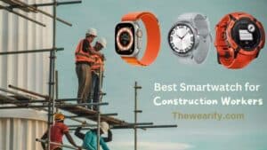 13 Best Smartwatch for Construction Workers in 2024